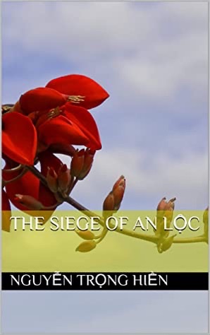 Book Review: The Siege of An Loc - Bonnie Reads and Writes