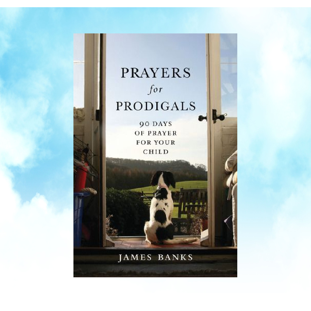 Book Review: Prayers for Prodigals by James Banks #Prayers #Prodigalson ...