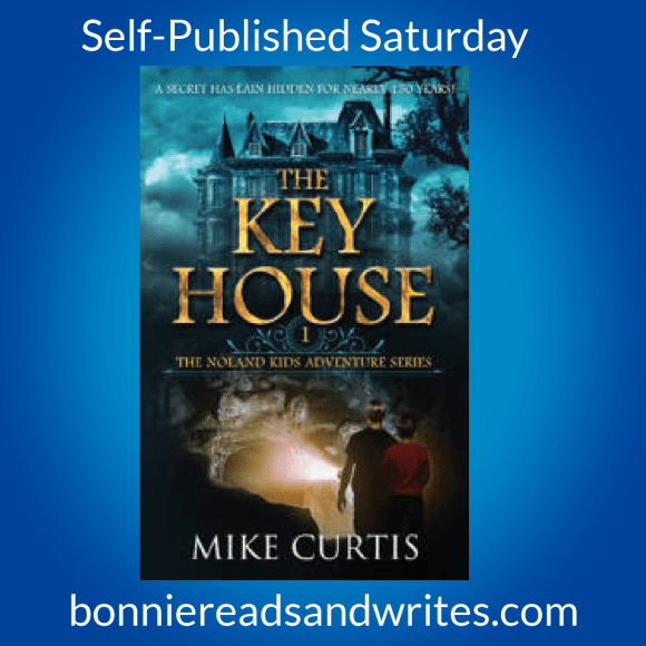Self-Published Saturday: The Key House – Bonnie Reads and Writes