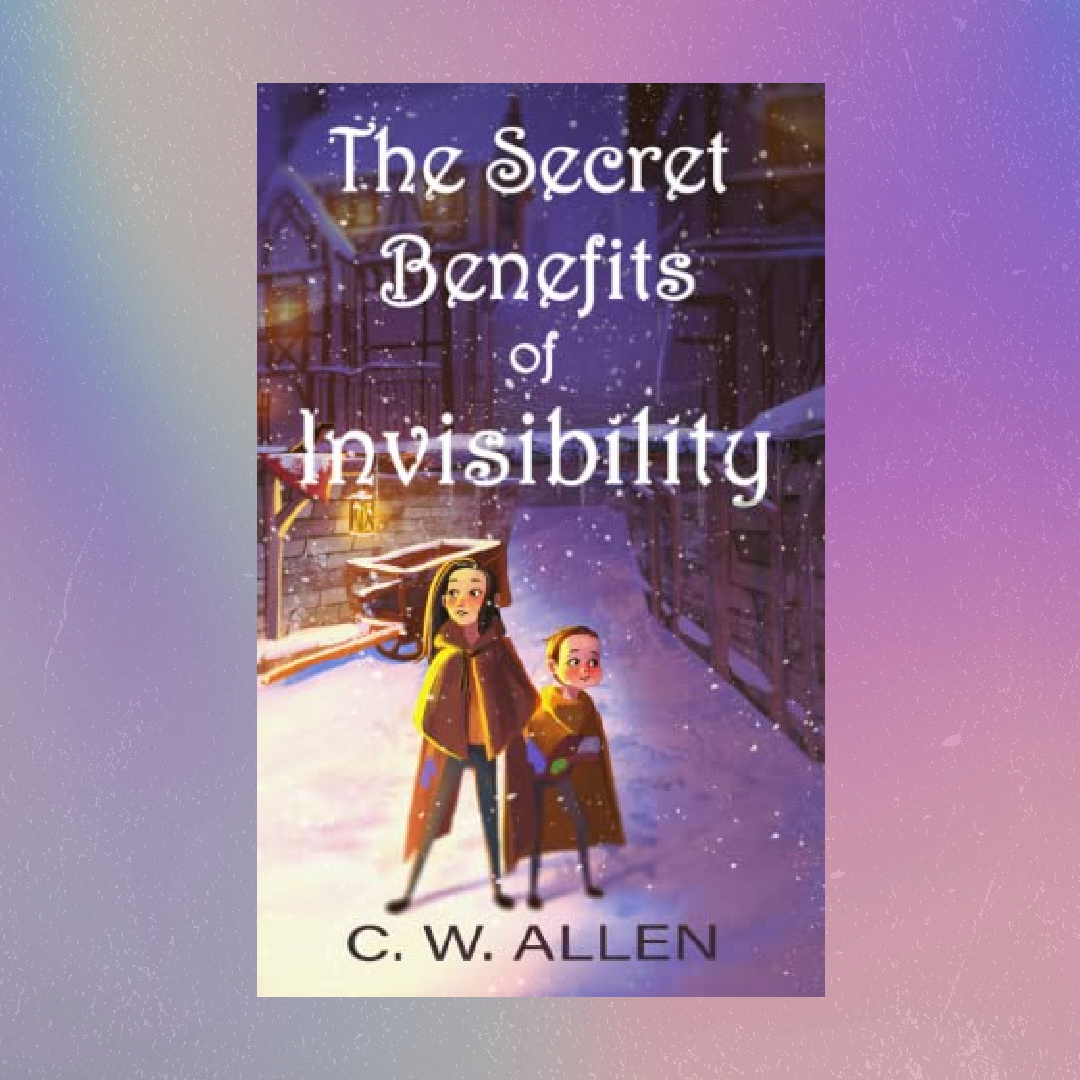 #BookReview: The Secret Benefits of Invisibility #CWAllen #CinnabarMoth ...