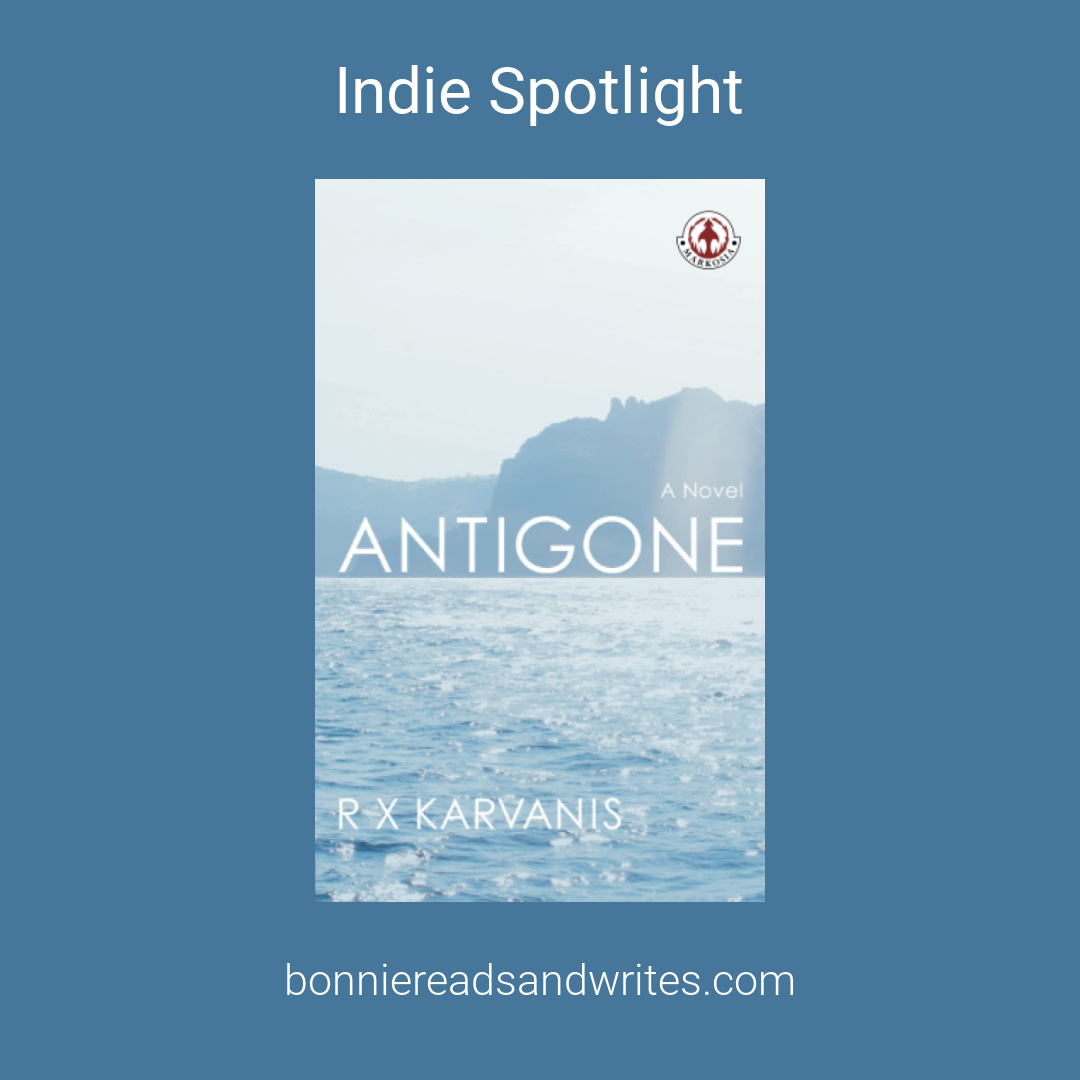 Indie Spotlight: Antigone by Rhea Karvanis #fantasy #timetravel ...