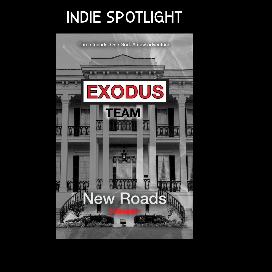 Indie Spotlight: Exodus Team: New Roads – Bonnie Reads and Writes