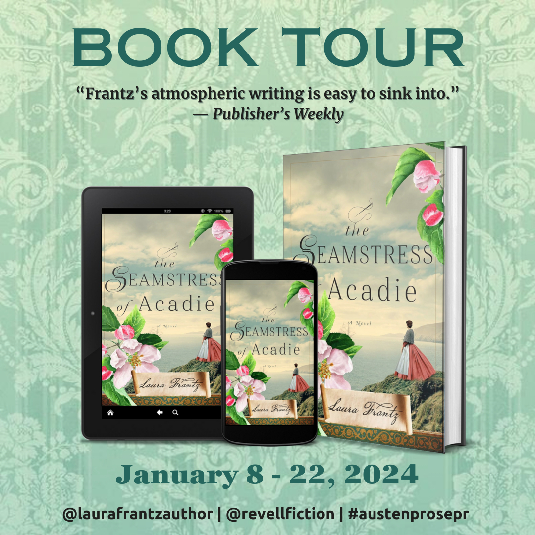 Book Tour and Review: The Seamstress of Acadie by Laura Frantz – Bonnie ...
