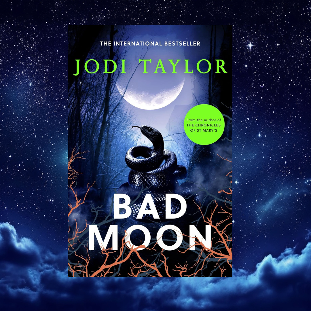 Book Review and Release Day: Bad Moon by Jodi Taylor – Bonnie Reads and ...