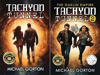 Two Book Reviews: Tachyon Tunnel 1 and 2 by Michael Gorton. – Bonnie ...
