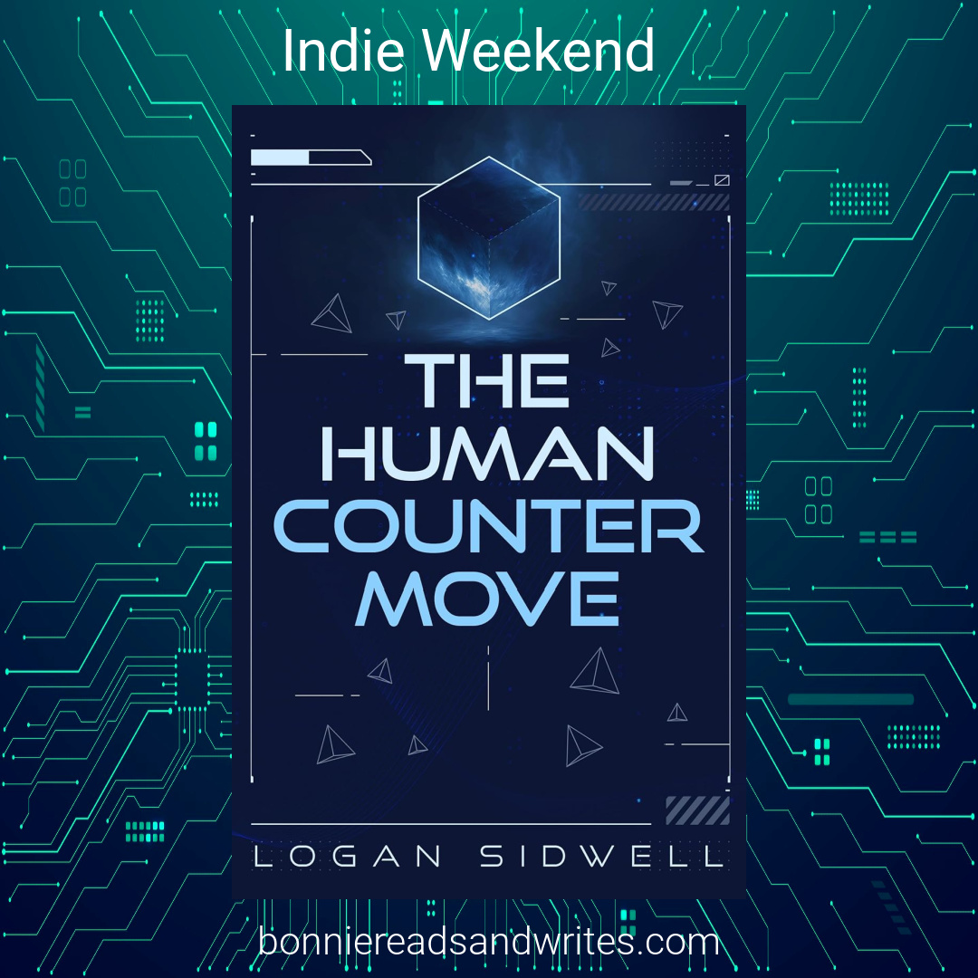 Indie Spotlight: The Human Countermove – Bonnie Reads and Writes