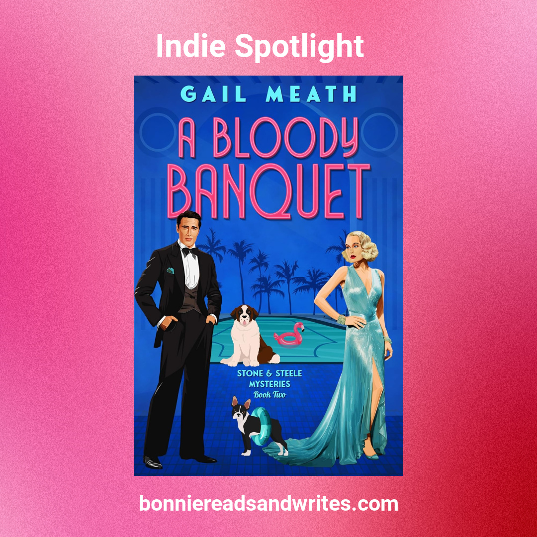 Indie Spotlight: New Release! A Bloody Banquet by Gail Meath – Bonnie ...